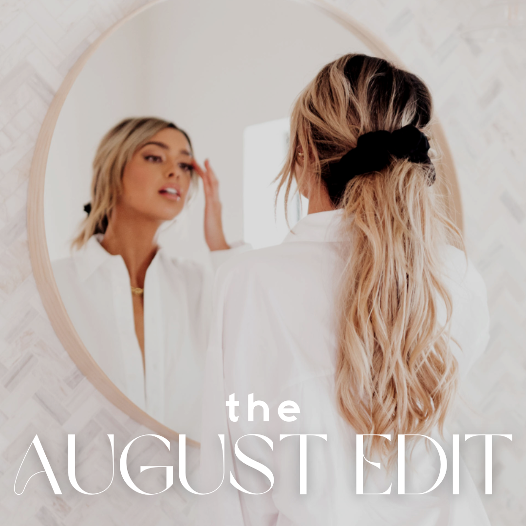 The August Edit